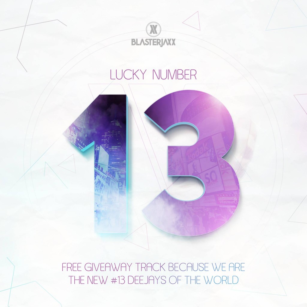 Blasterjaxx – Lucky Number 13 › Houseblogger.de